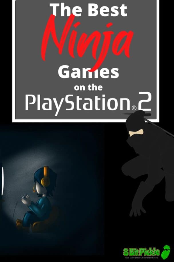 5 Best Ninja Games On The Playstation 2 | 8 Bit Pickle