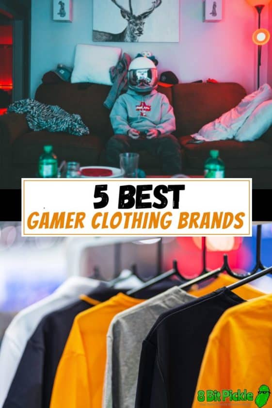 Top 5 Gamer Clothing Brands - Wear Your Love of Gaming! | 8 Bit Pickle
