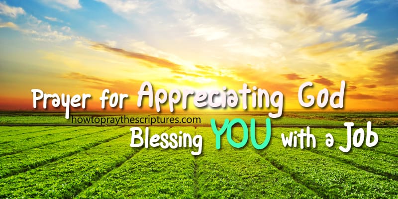 Prayer for Appreciating God Blessing You with a Job