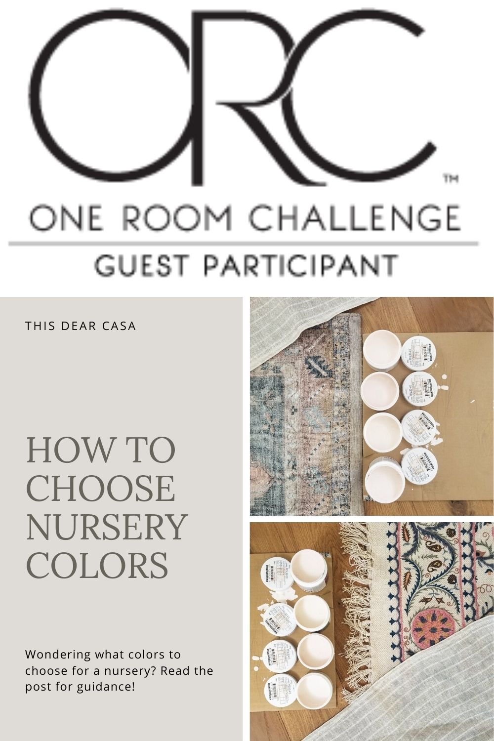 ORC | Week 2 | How To Choose Nursery Colors - This Dear Casa