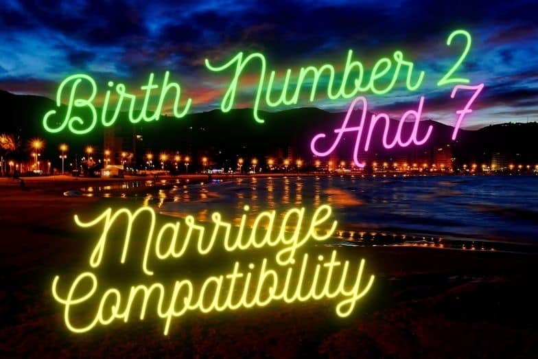 birth-number-2-and-7-and-marriage-compatibility
