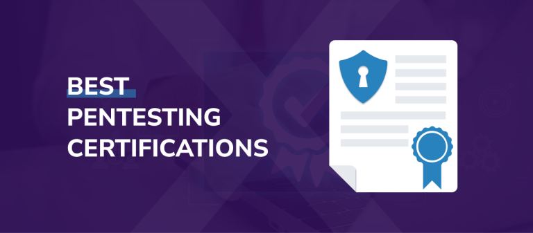 10 Best Pentesting Certifications of 2024: Your Ultimate Guide