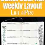 The Best Bullet Journal Weekly Layout Setup Guide - Planning Mindfully