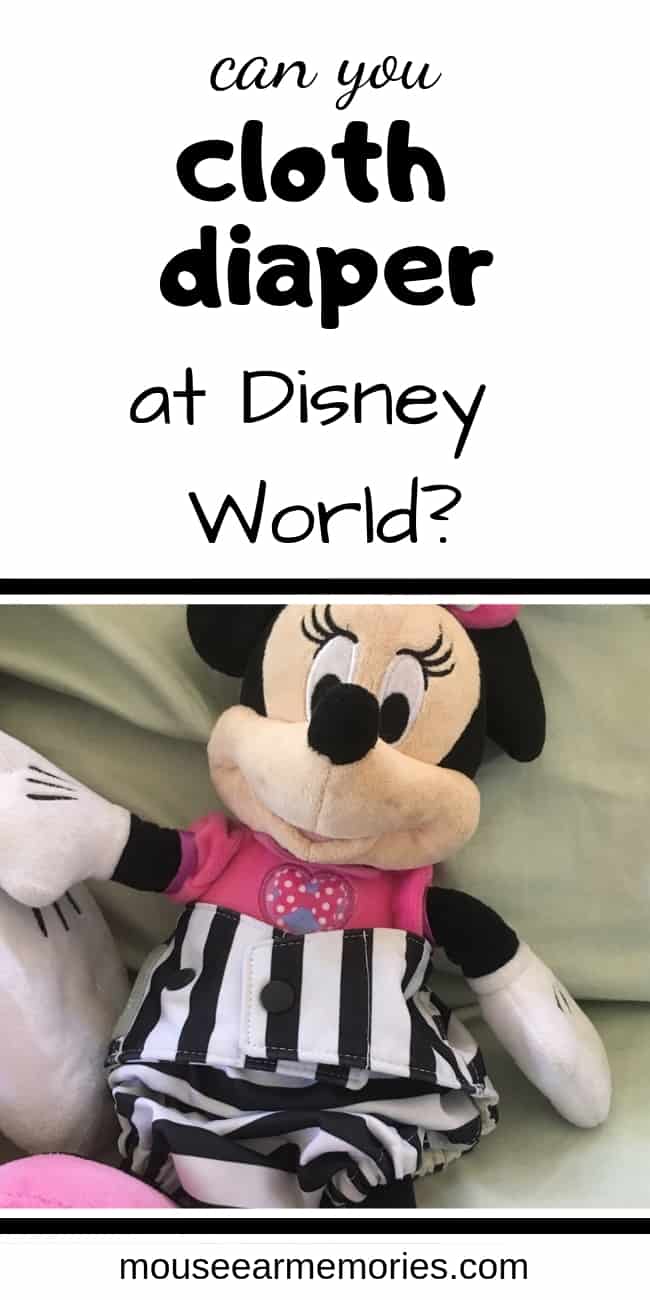 Ultimate Guide to Cloth Diapering at Disney - Mouse Ear Memories