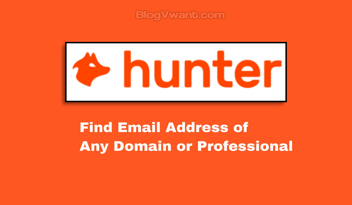 Hunter.io Review[2020]: Find Email Address Of Any Domain