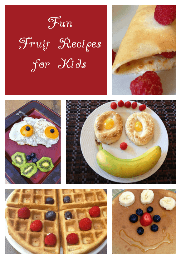 5 Easy & Fun Fruit Recipes For Kids in Sep 2021 - OurFamilyWorld.com