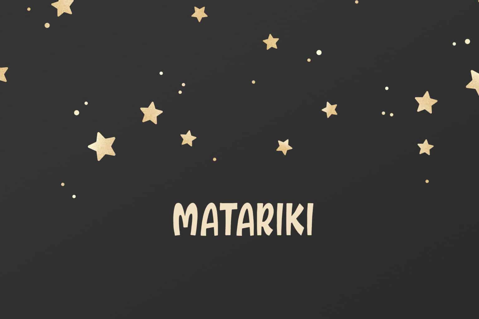 Matariki Star Names And Activity Ideas · The Inspiration Edit