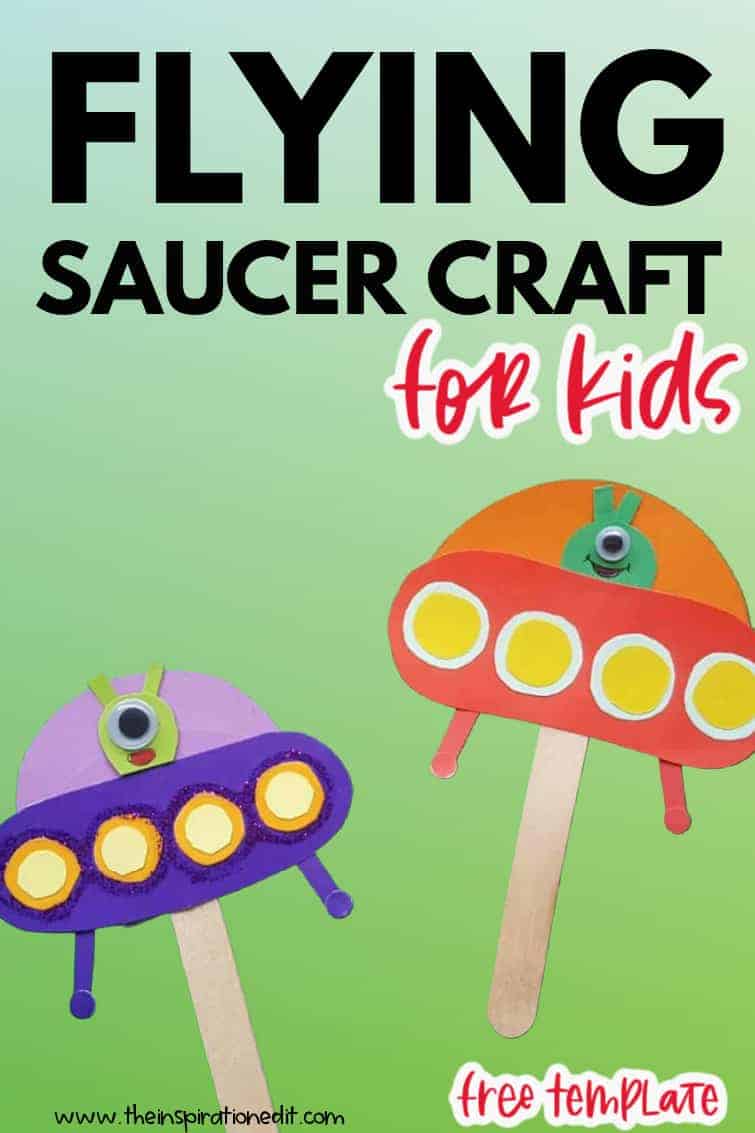 Spaceship Alien Craft for Kids - The Inspiration Edit