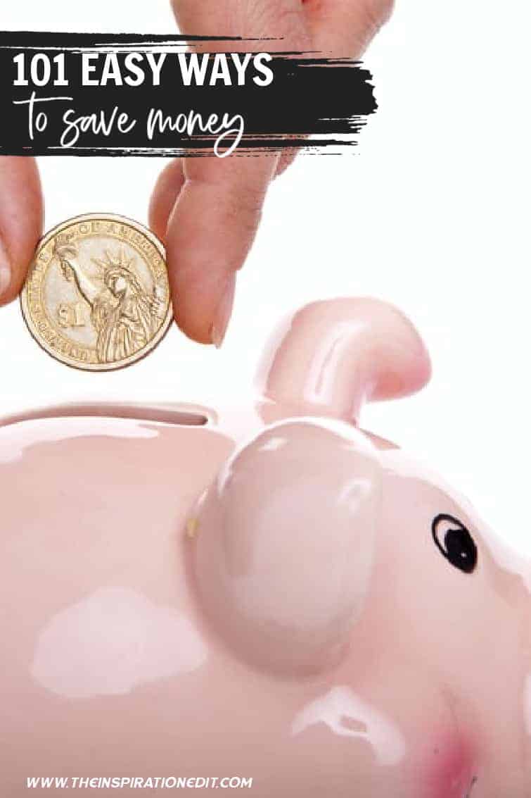 101 Easy Ways to Save Money - The Inspiration Edit