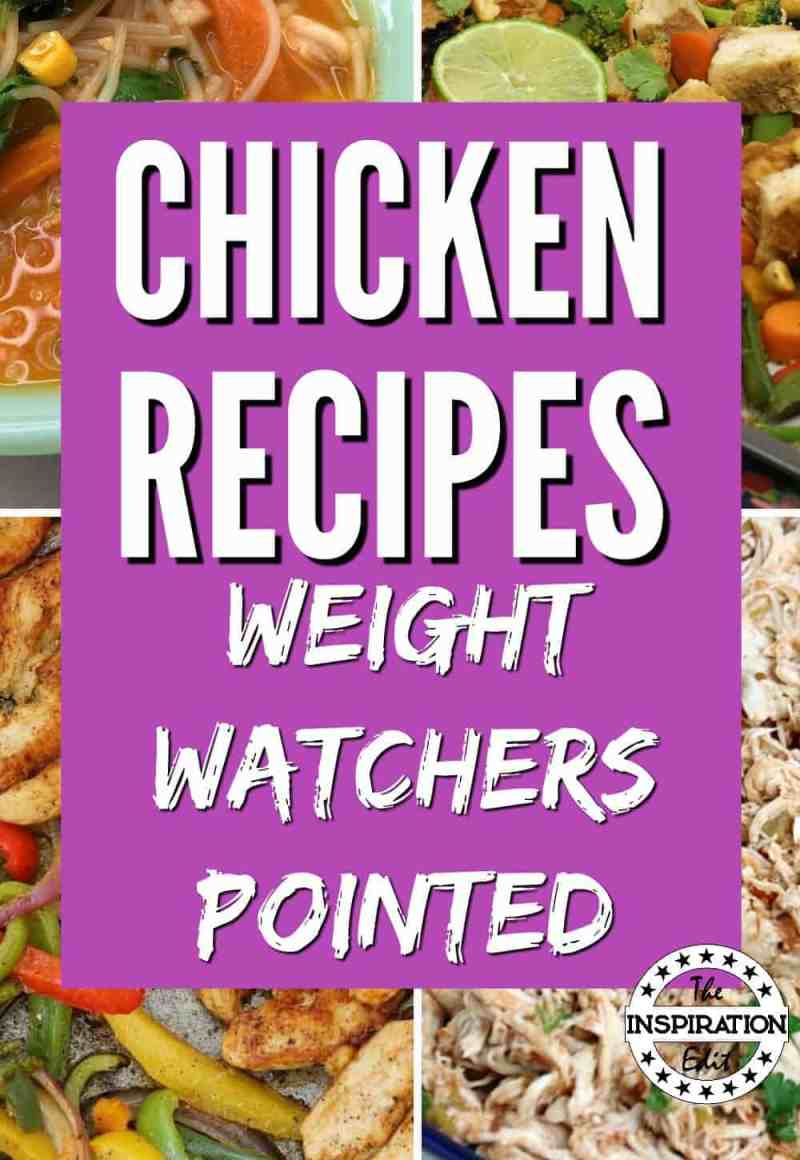 Easy Weight Watchers Chicken Recipes - The Inspiration Edit