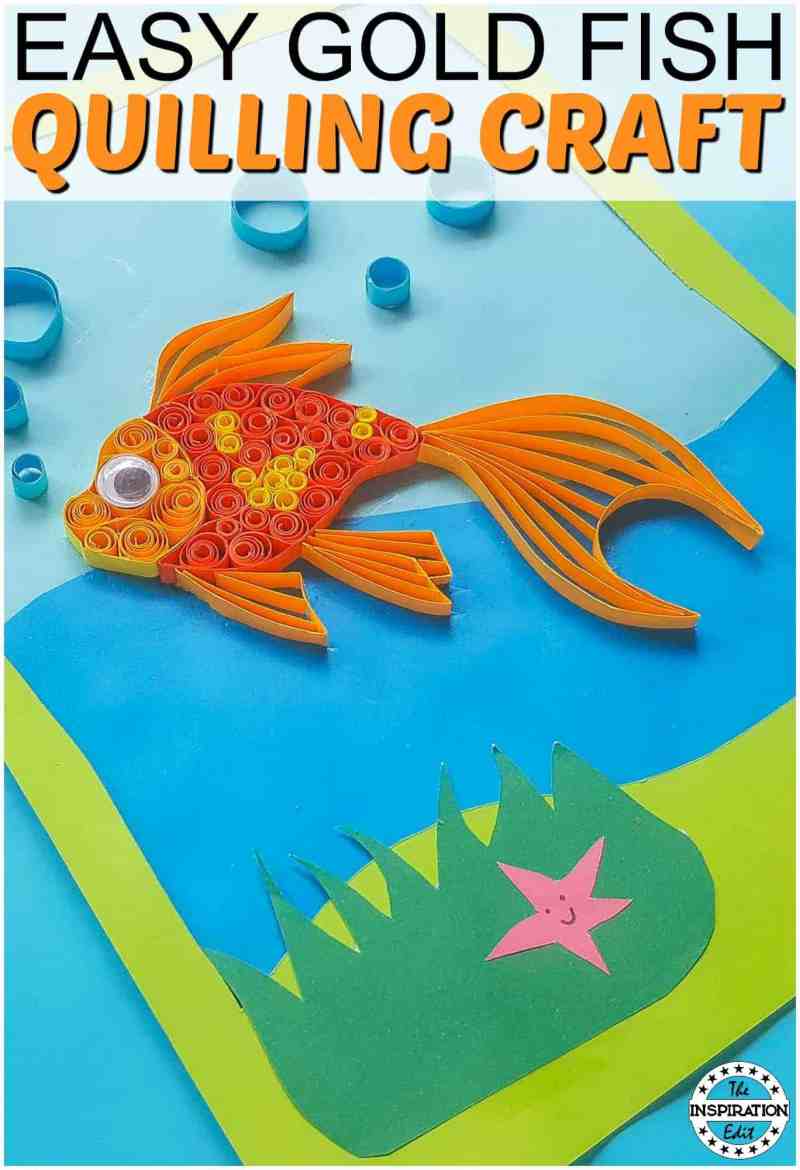 Easy Quilled Goldfish Craft Anyone Can Do - The Inspiration Edit