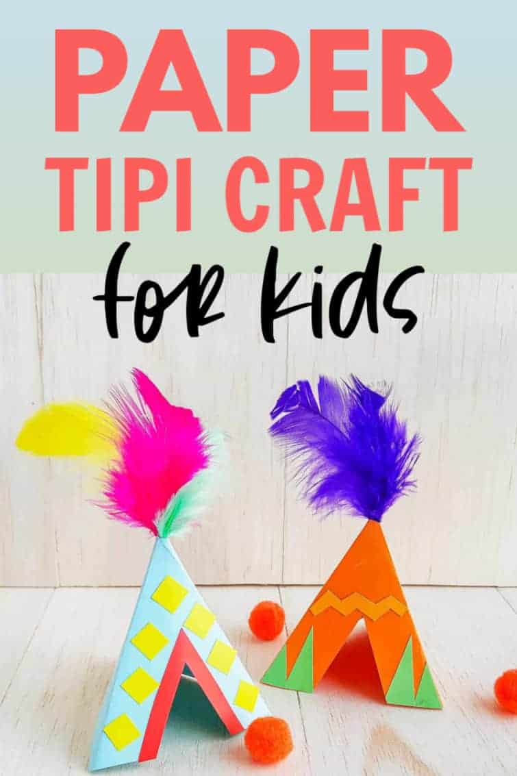 Tipi Craft: Native American Paper Craft - The Inspiration Edit