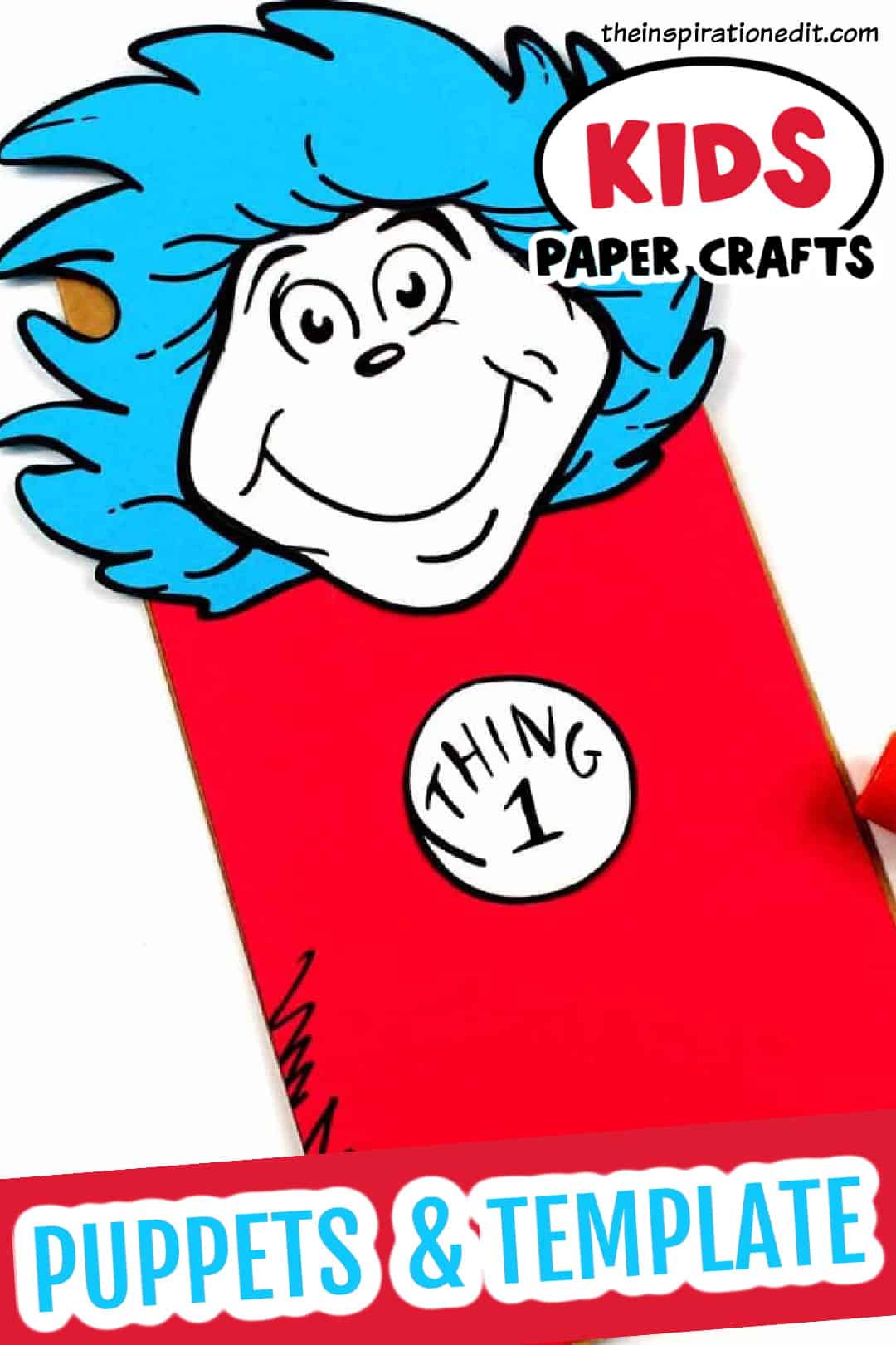 Thing 1 and Thing 2 Puppet Craft - The Inspiration Edit