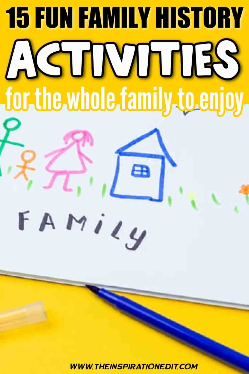 15 Fun Family History Activities for the Whole Family - The Inspiration ...