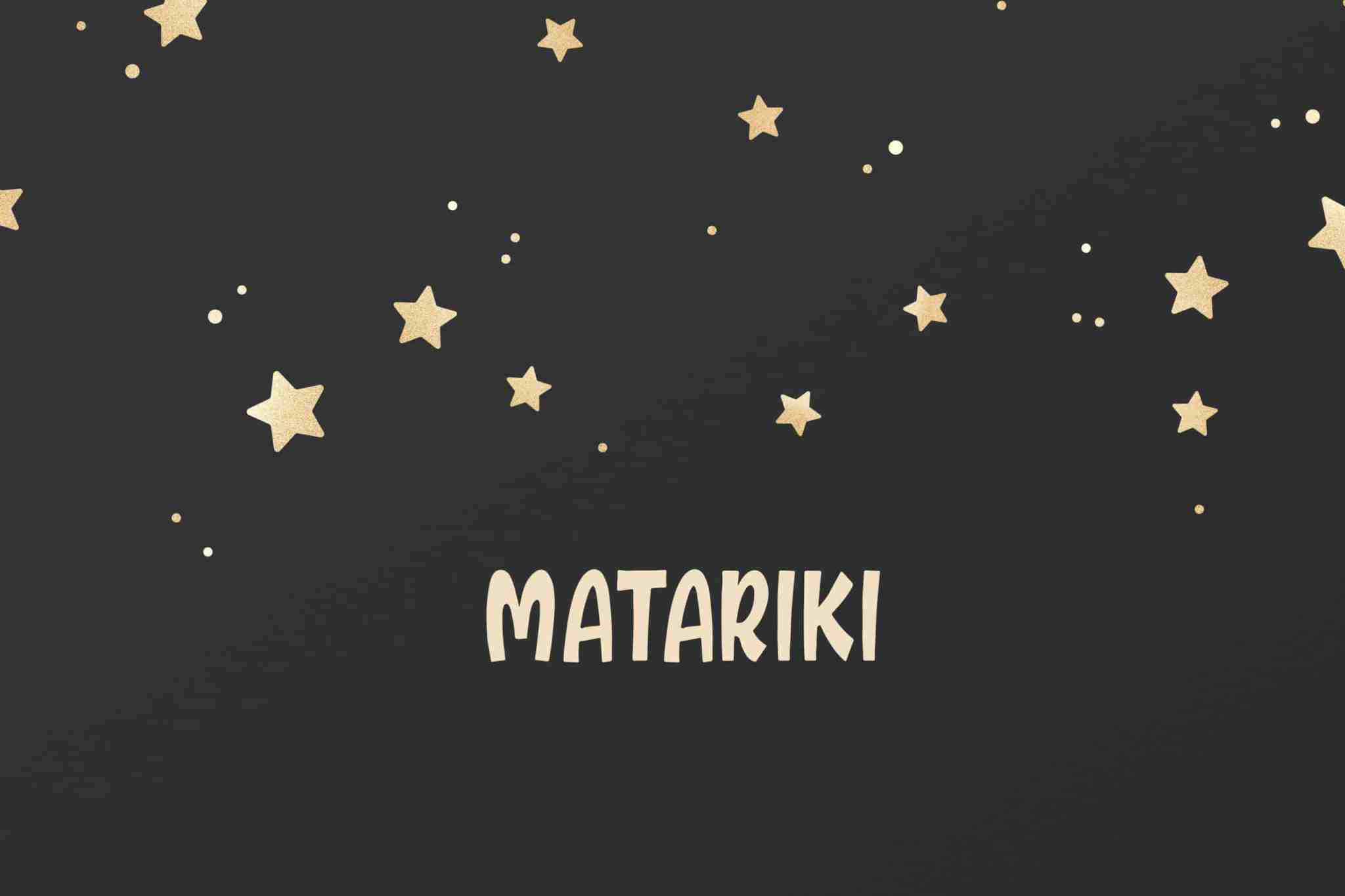 Matariki Star Names and Activity Ideas - The Inspiration Edit