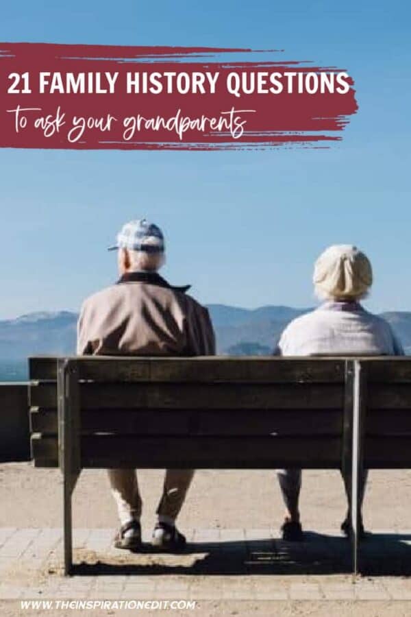 21 Family History Questions to Ask Your Grandparents | The Inspiration Edit