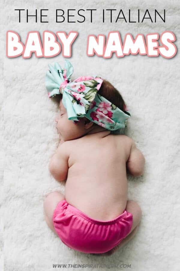 Best Italian Names for Girls: From Common to Strange to Popular | The ...