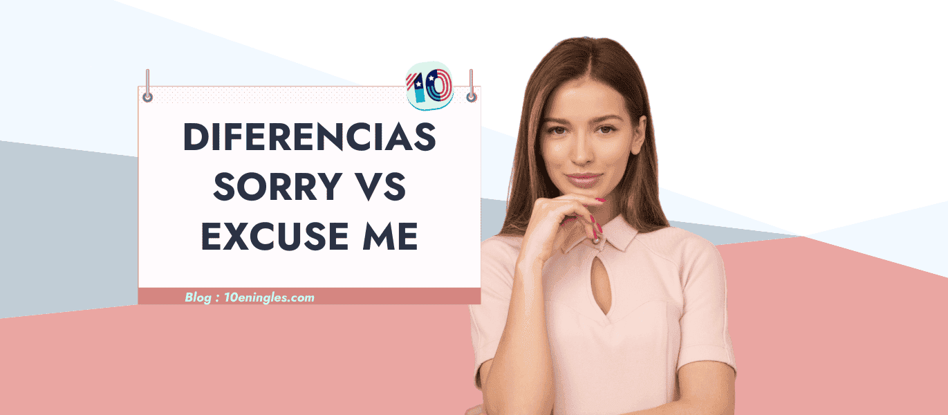 Diferencia entre Sorry y Excuse Me: ¡Cuándo usar cada uno!