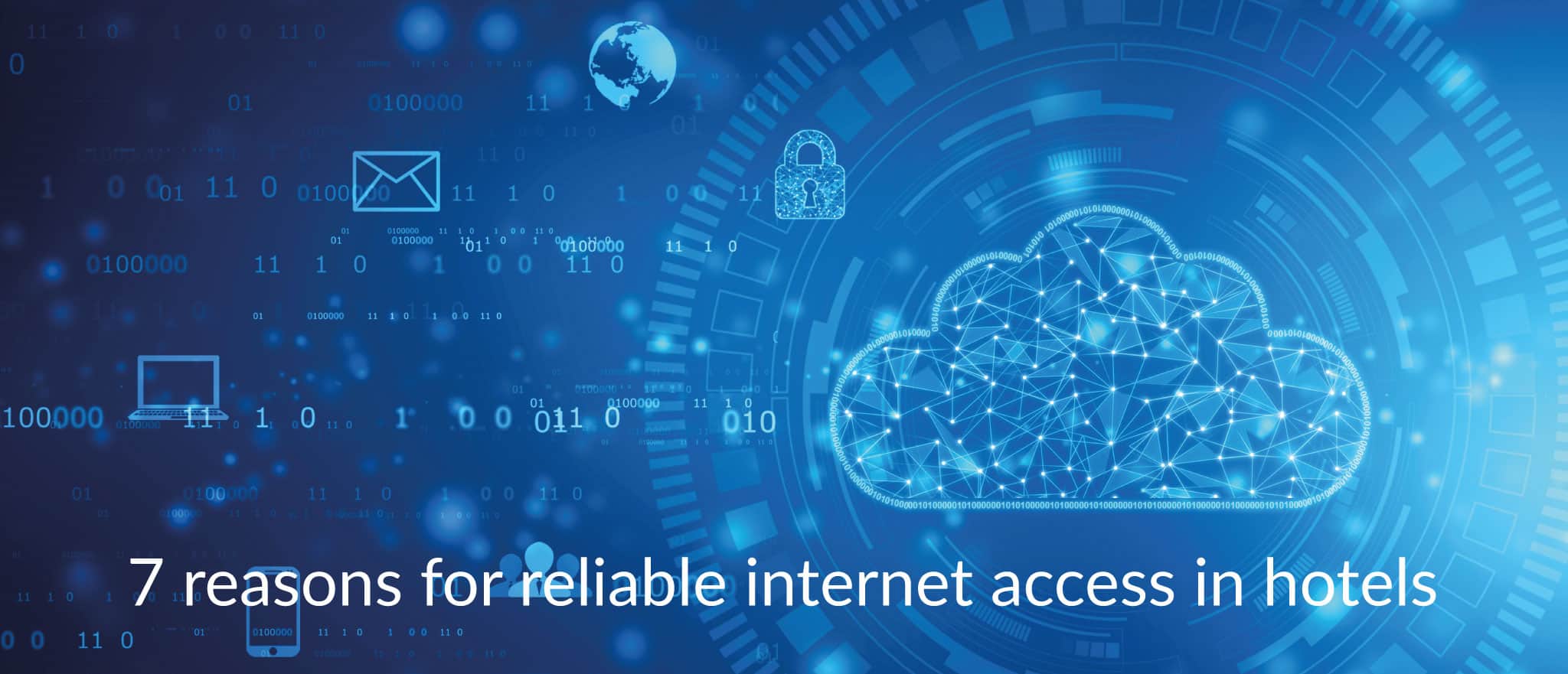 7 Reasons for Reliable Internet Access in Hotels | Fourteen IP