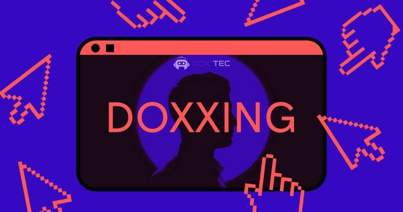 Doxing: Qué Es y Cómo Protegerte » Adictec