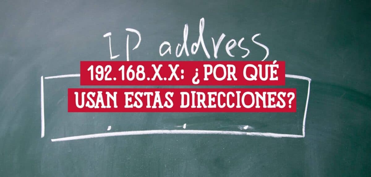 192.168.x.x: ¿Por qué se Usan estas Direcciones en la Red Local?