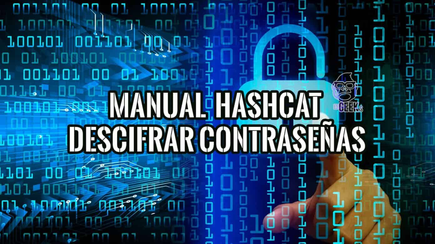 Manual de Hashcat: Cómo Utilizarlo para Descifrar Contraseñas