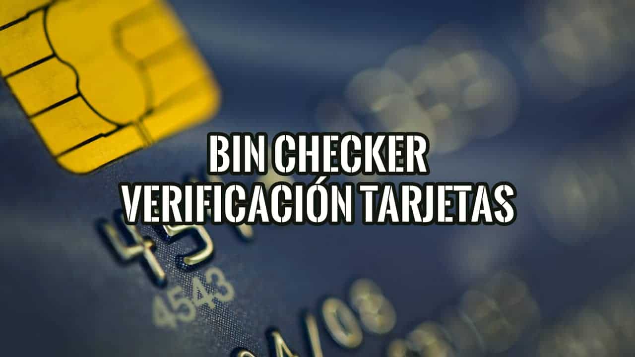 BIN Checker: La Guía para Verificar los Datos de una Tarjeta