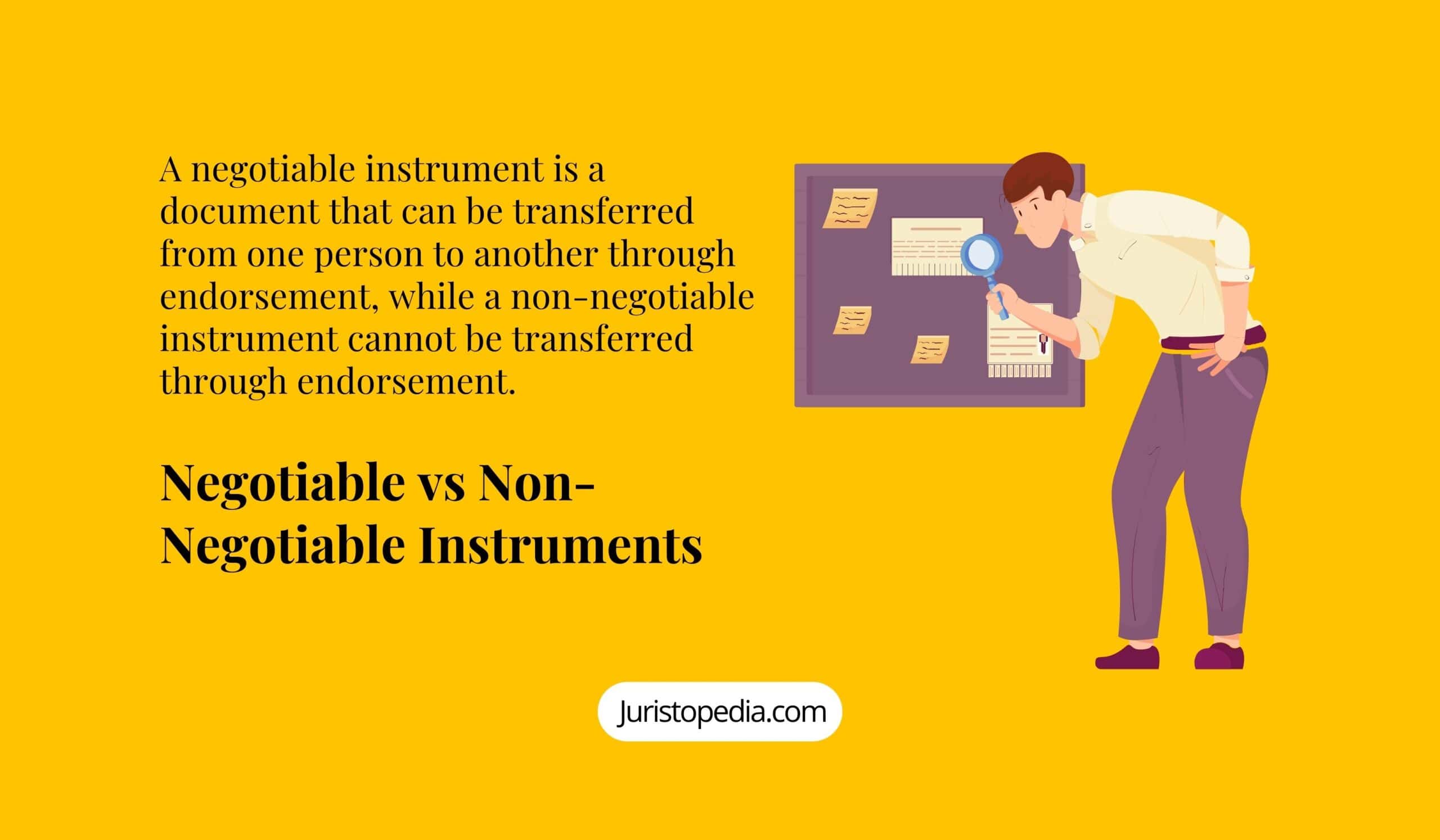 Negotiable vs Non-negotiable Instruments: Legal Meaning ...