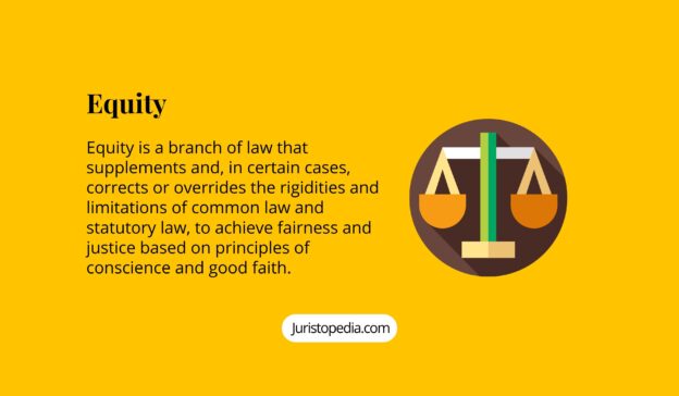 Equity: Legal Definition, Equitable Doctrines, Justice, Fairness and ...