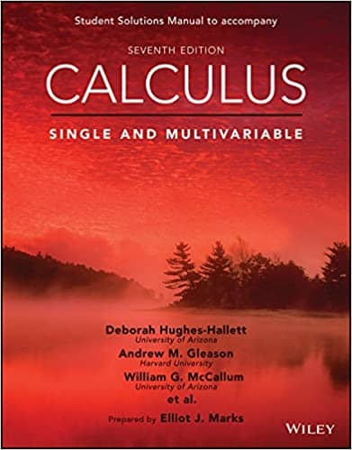 Calculus: Single and Multivariable (7th Edition) - Student Solutions Manual
