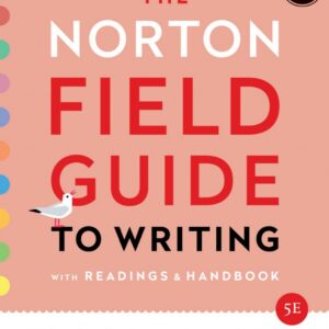 The Norton Field Guide to Writing with Readings and Handbook (6th ...