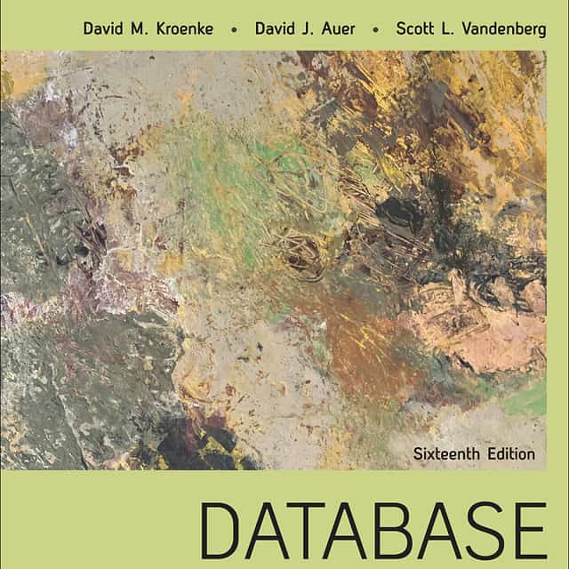 Database Processing: Fundamentals, Design, and Implementation (15th ... Database Processing: Fundamentals, Design, and Implementation (15th ...