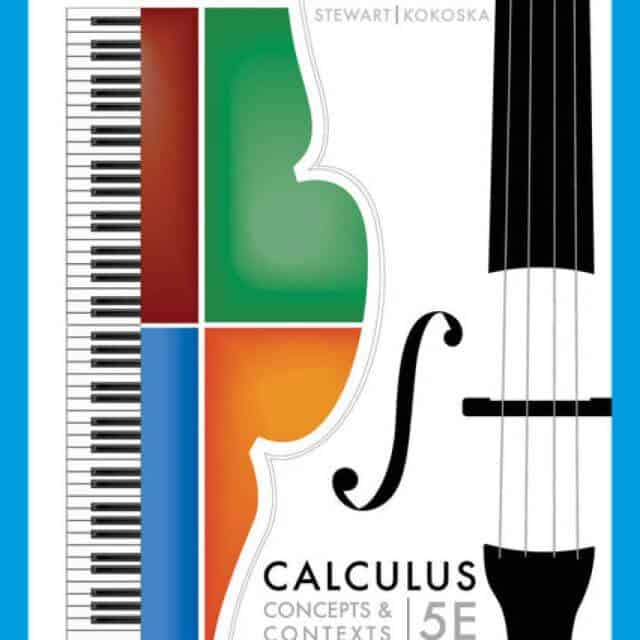 Calculus: Concepts and Contexts (5th Edition) - Test Bank, Solutions ...