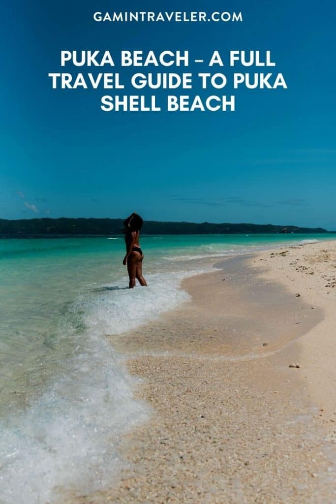 Puka Beach - A Full Travel Guide To Puka Shell Beach