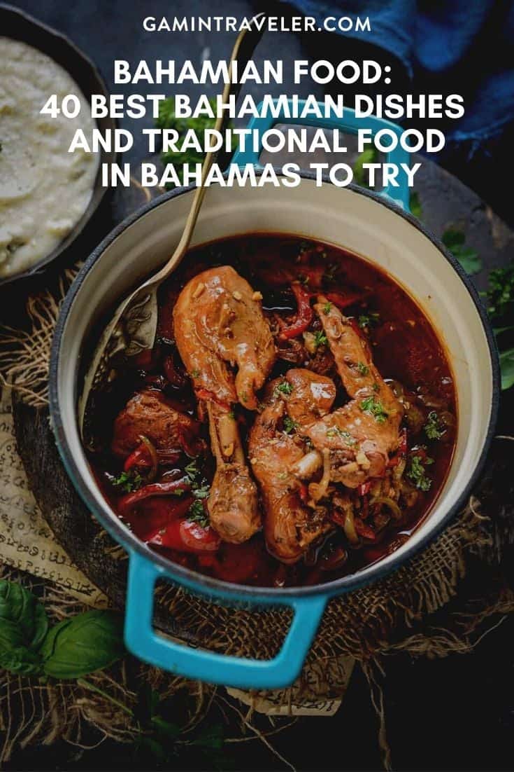Best Bahamian Food: 40 Best Bahamian Dishes