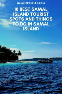 18 Best Samal Island Tourist Spots And Things to do in Samal