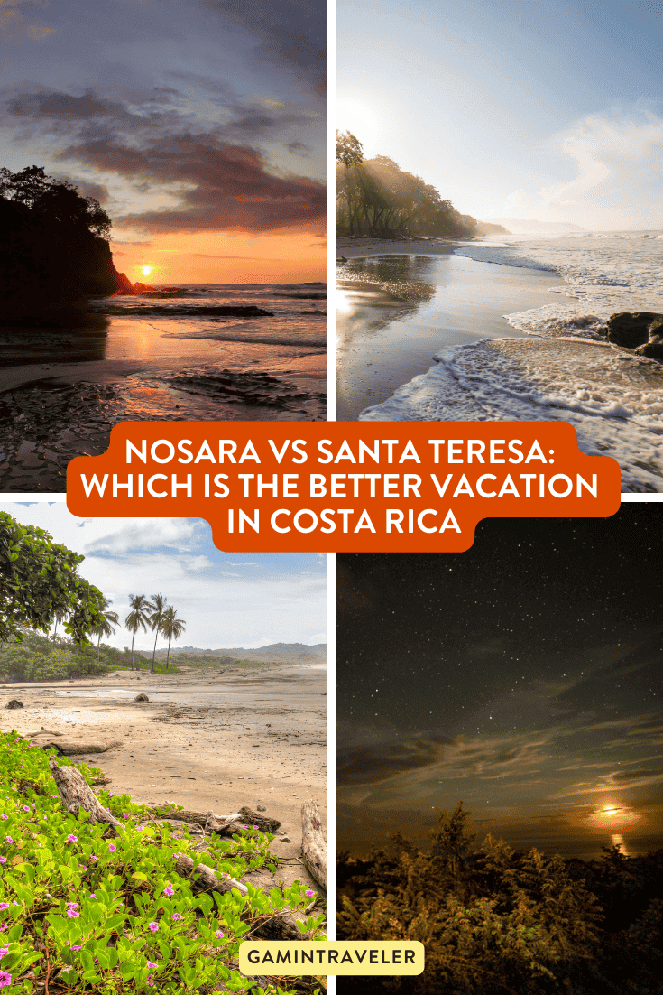Nosara vs Santa Teresa - Which is the Better Vacation?