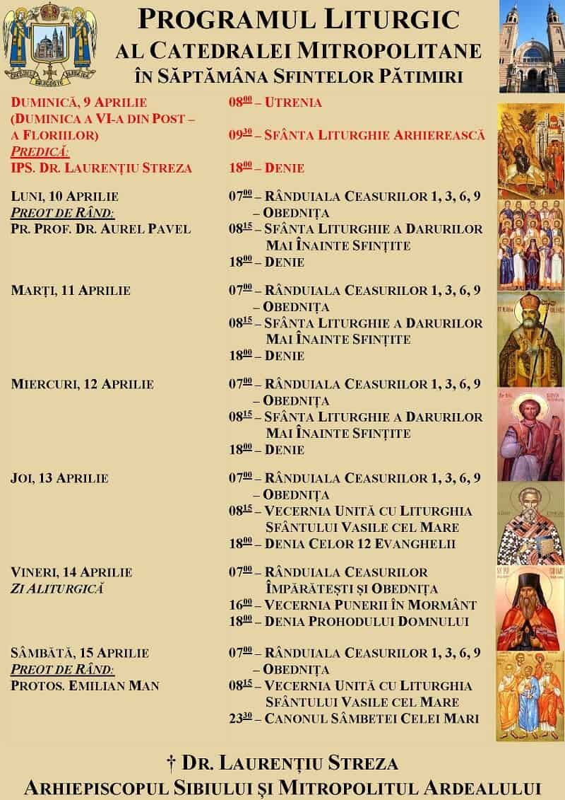 Programul slujbelor din Săptămâna Patimilor la Catedrala Mitropolitană din Sibiu