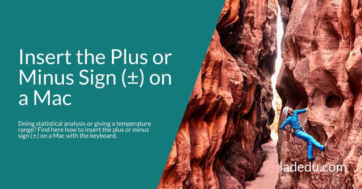 How to Insert the Plus or Minus Symbol ( ± ) on a Mac - La De Du