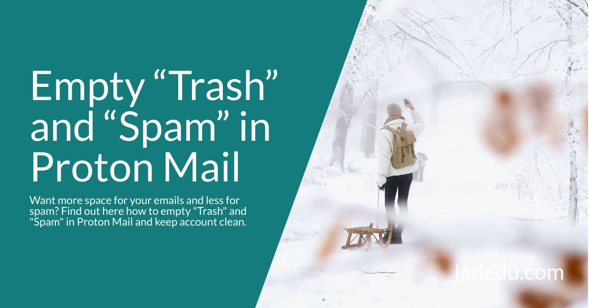 How to Empty “Trash” and “Spam” in Proton Mail - La De Du How to Empty “Trash” and “Spam” in Proton Mail - La De Du