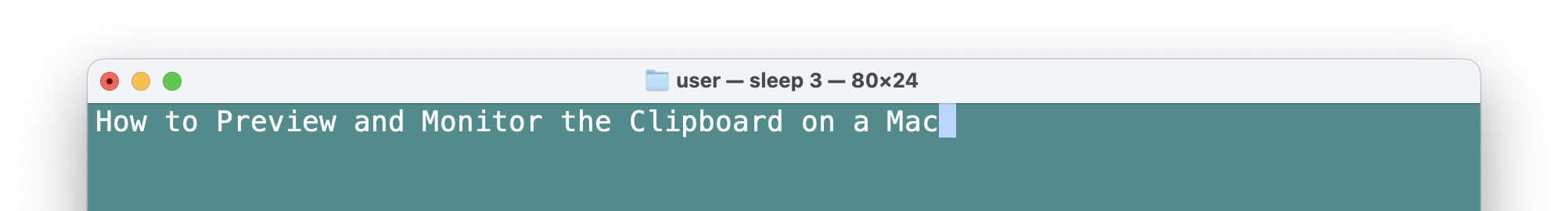 How to Preview and Monitor the Clipboard on a Mac - La De Du