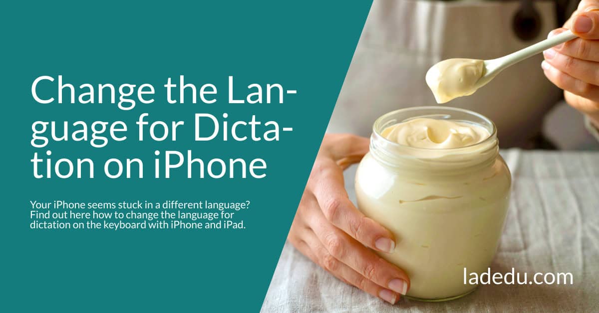 How to Change the Dictation Language on an iPhone - La De Du