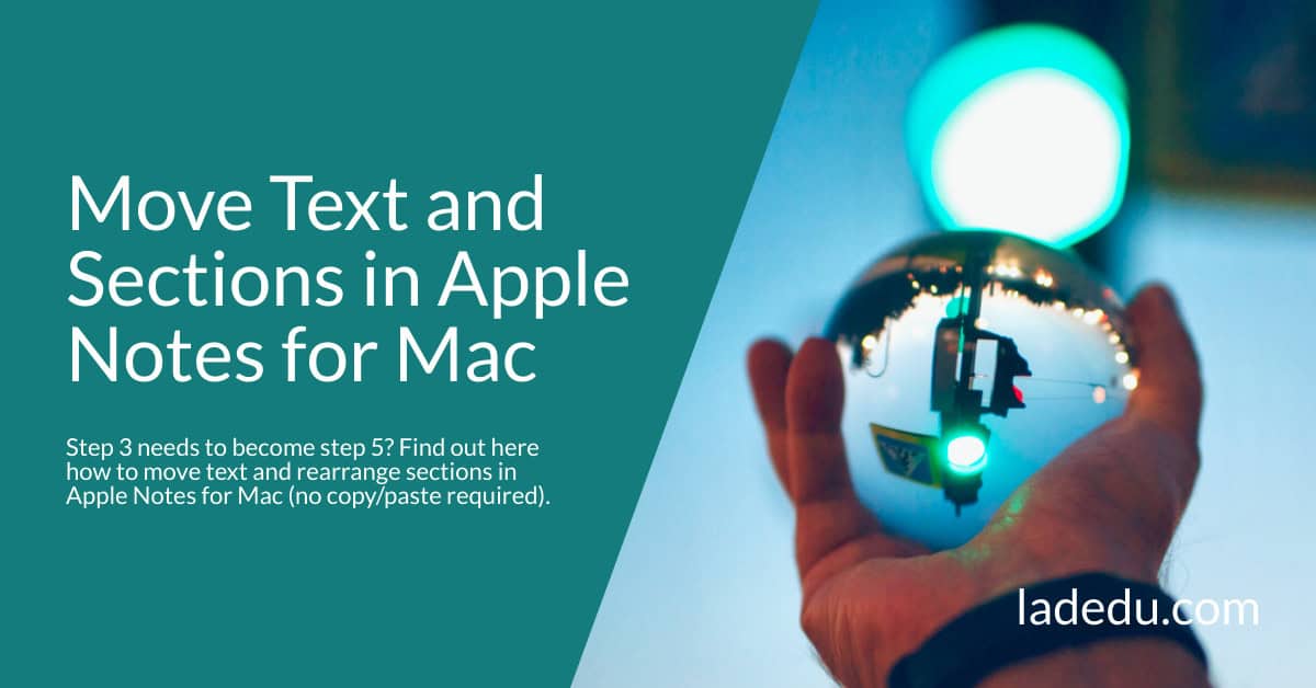 How to Move Text and Rearrange Sections in Apple Notes - La De Du