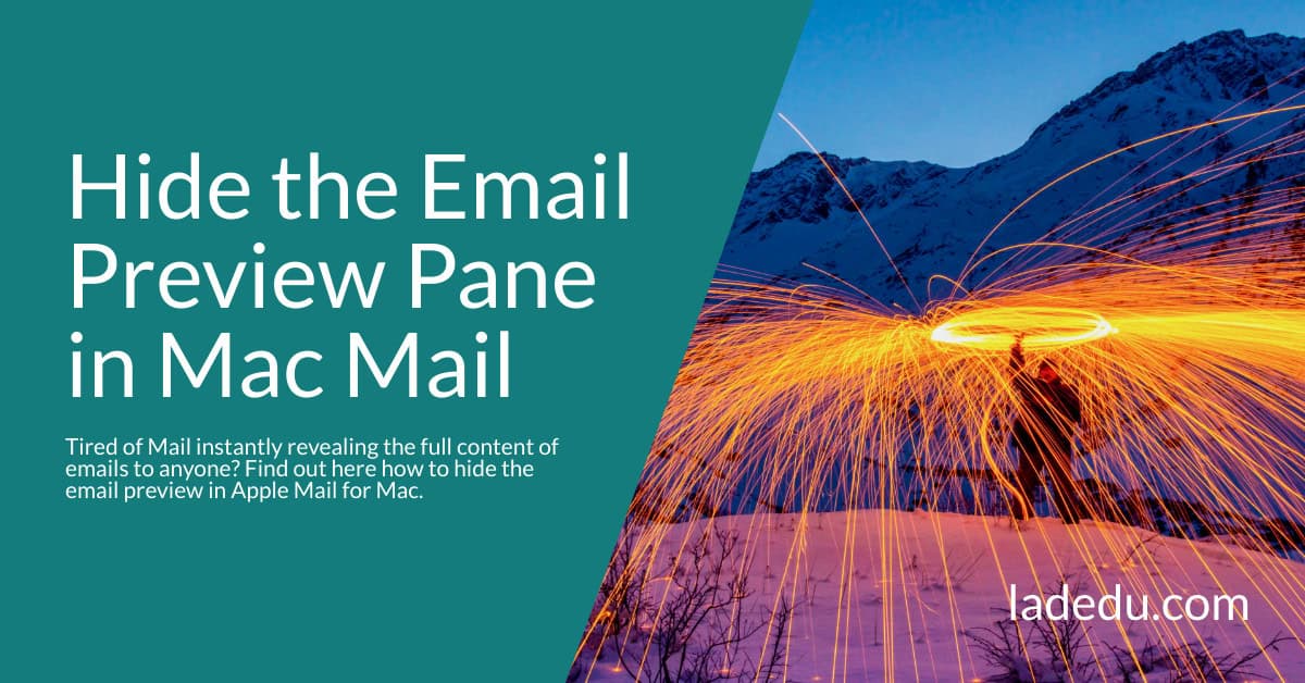 How to Hide the Email Preview in Mac Mail - La De Du