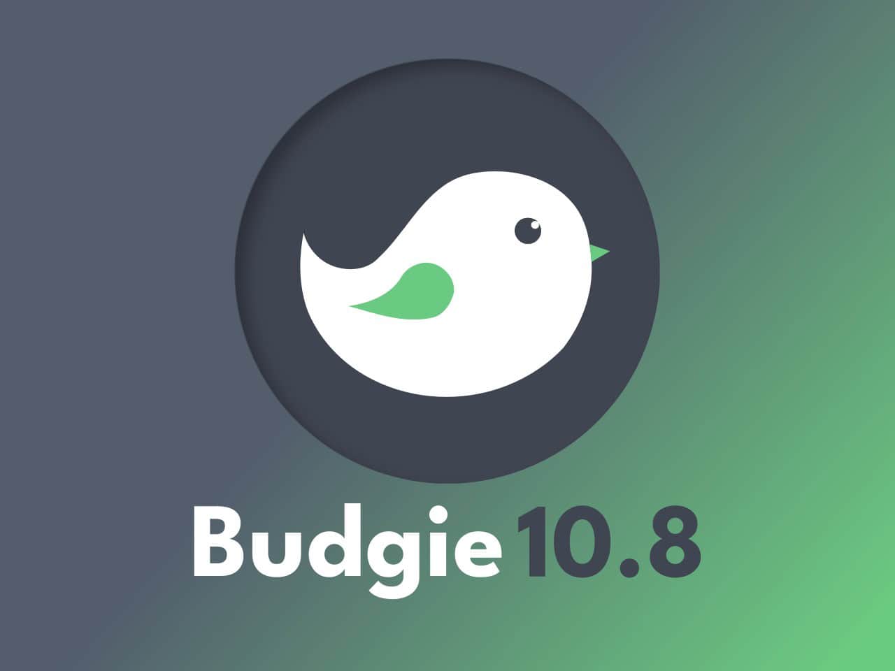 Budgie Desktop 10.8 Released, Here's What's New