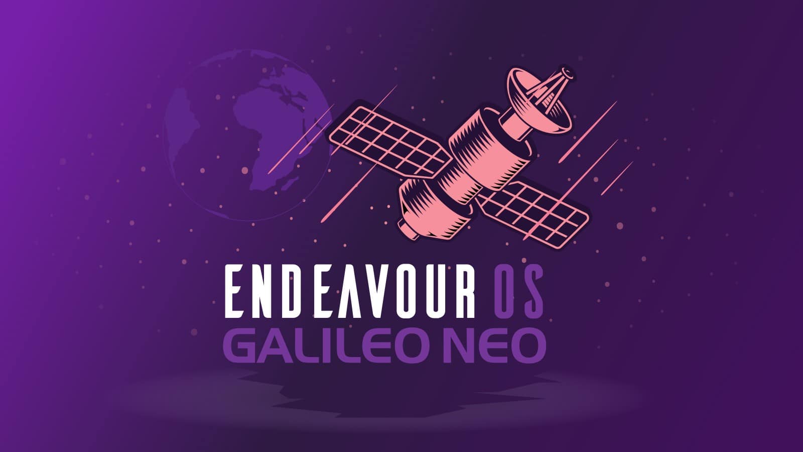 EndeavourOS Released Galileo Neo, Here's What's New
