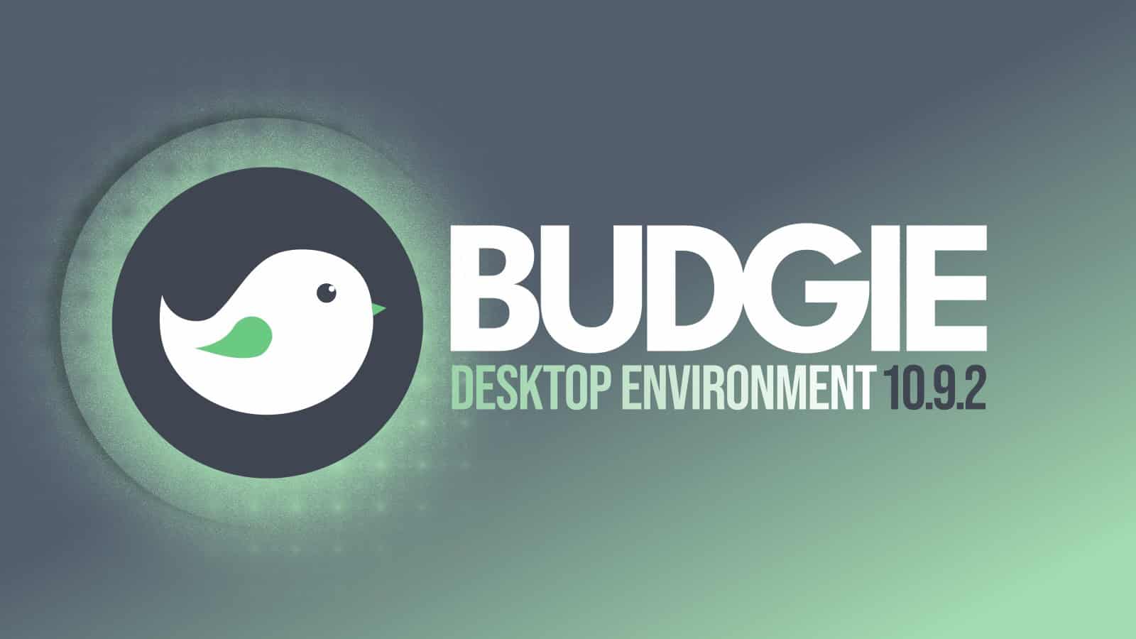Budgie 10.9.2 Now Available, Improves Stability and Compatibility