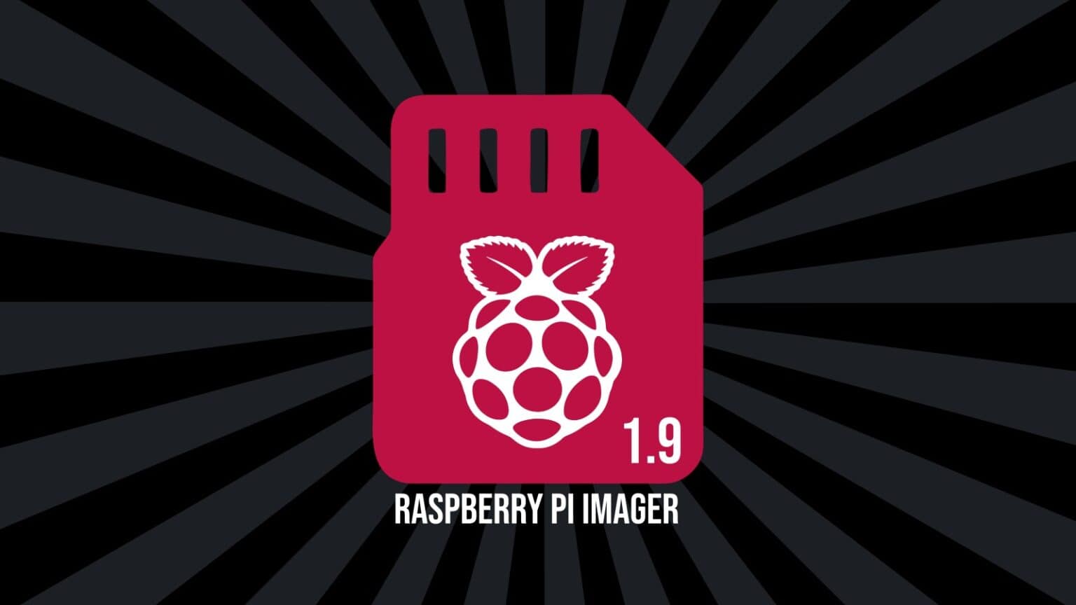 Raspberry Pi Imager 1.9: Qt6 Integration & AppImage Support
