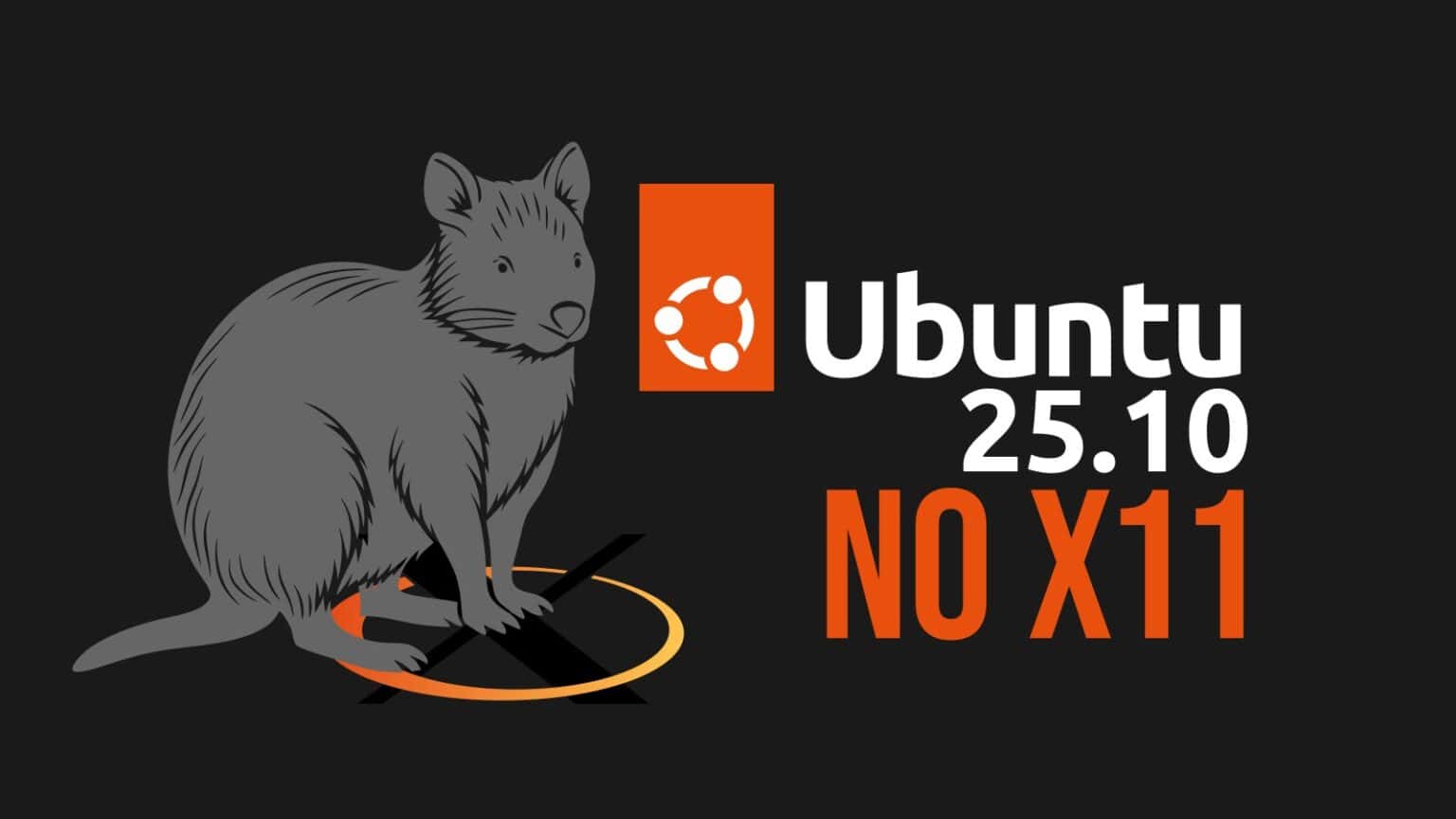 Ubuntu Joins the Movement: X11 Officially Being Phased Out