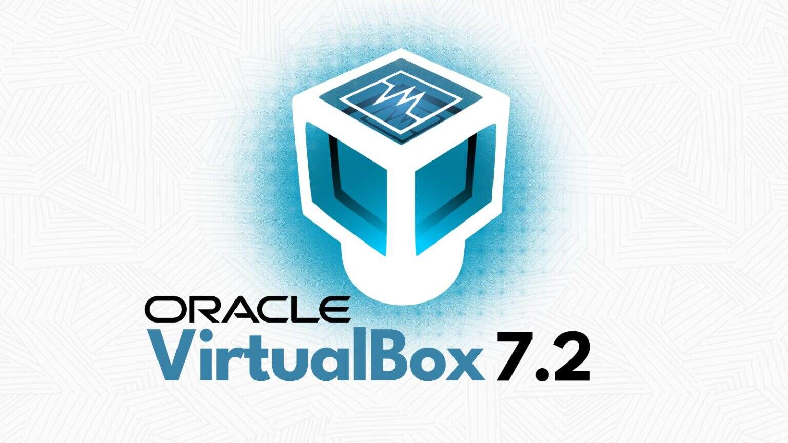 VirtualBox 7.2 Lands with ARM Windows Virtualization, Linux Video ...